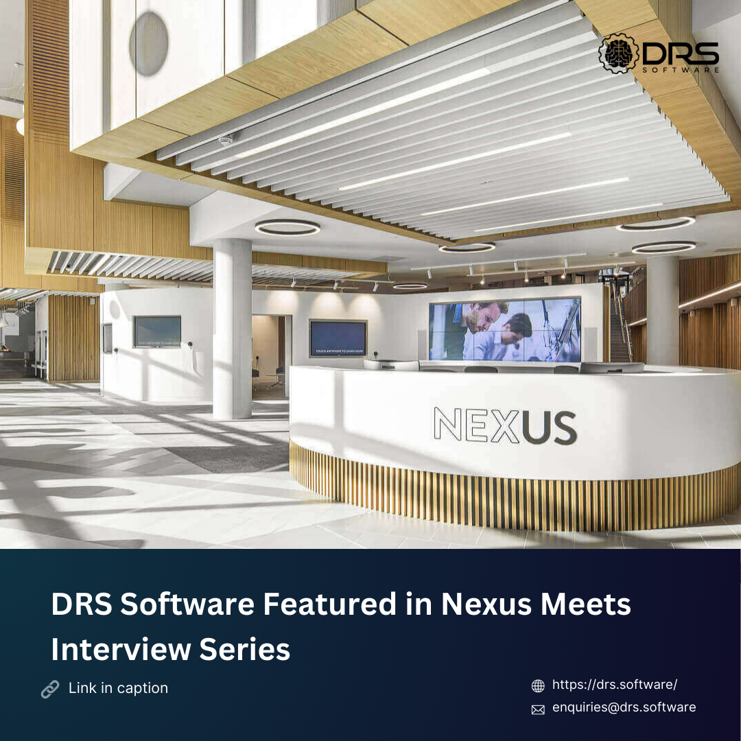 DRS Software Featured in Nexus Meets Interview Series - DRS Software